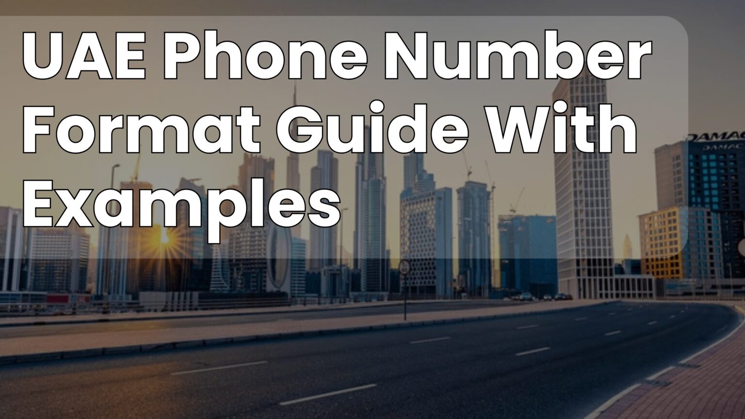UAE Phone Number Format: Complete Dialing Guide