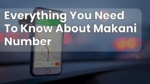 Makani Number: The Ultimate Guide to UAE Navigation